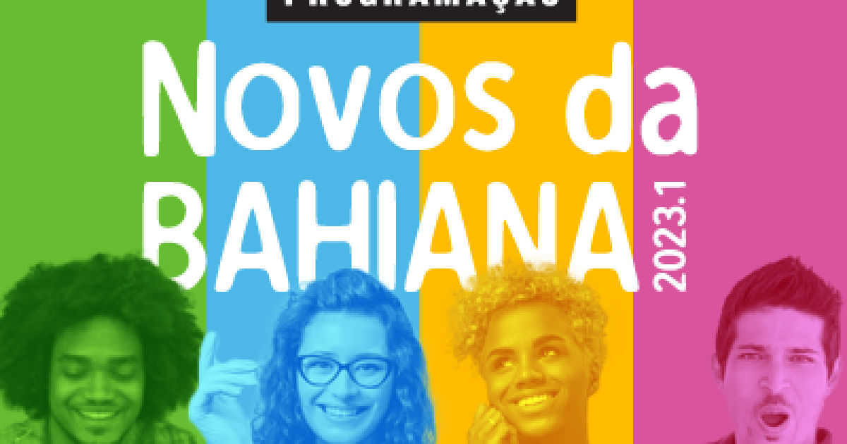 Programação Novos da Bahiana 2023.1